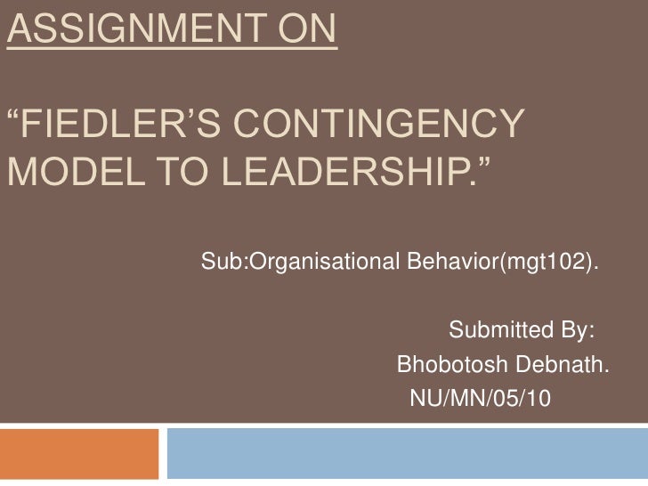 Fiedler’s Contingency Model to Leadership