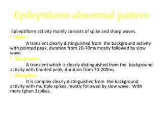 Abnormal EEG patterns | PPTX