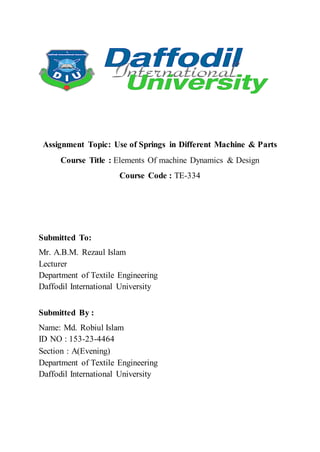 Use of Springs in Different Machine & Parts | DOCX | Physics | Science