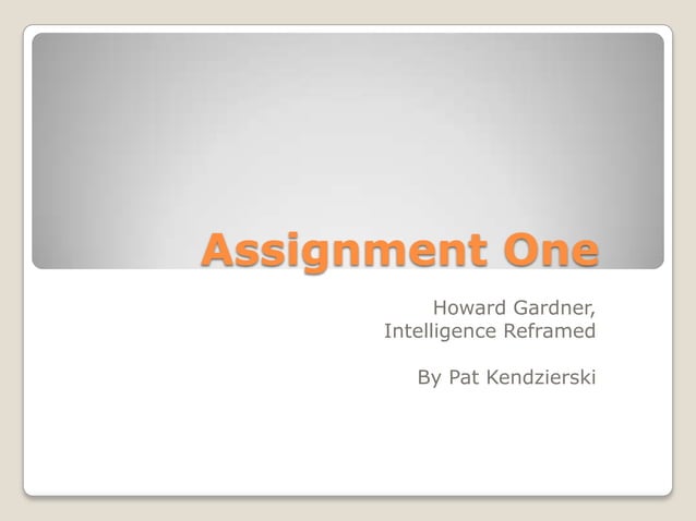 Assignment one | PPTX | Education