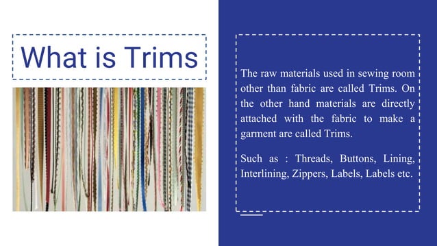 Trims & Accessories Identification & Exploration | PPTX | Needlework ...