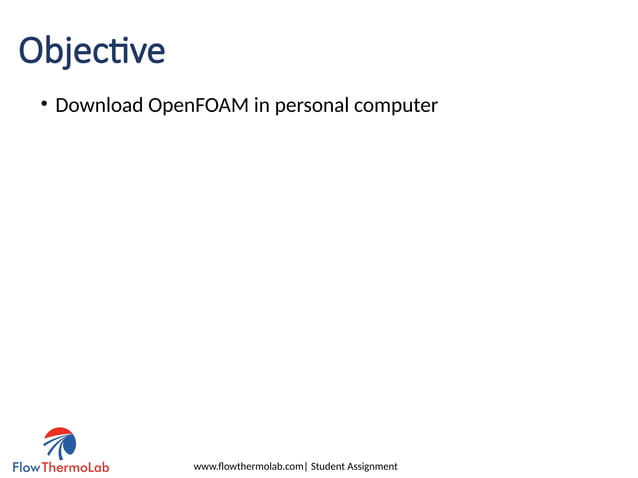 Assignment_openFOAM downloading a tutorial | PPT