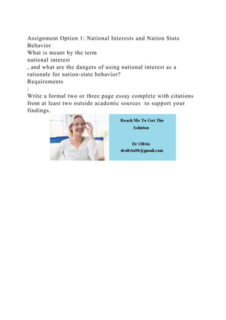 Assignment Option 1 National Interests and Nation State BehaviorW.docx