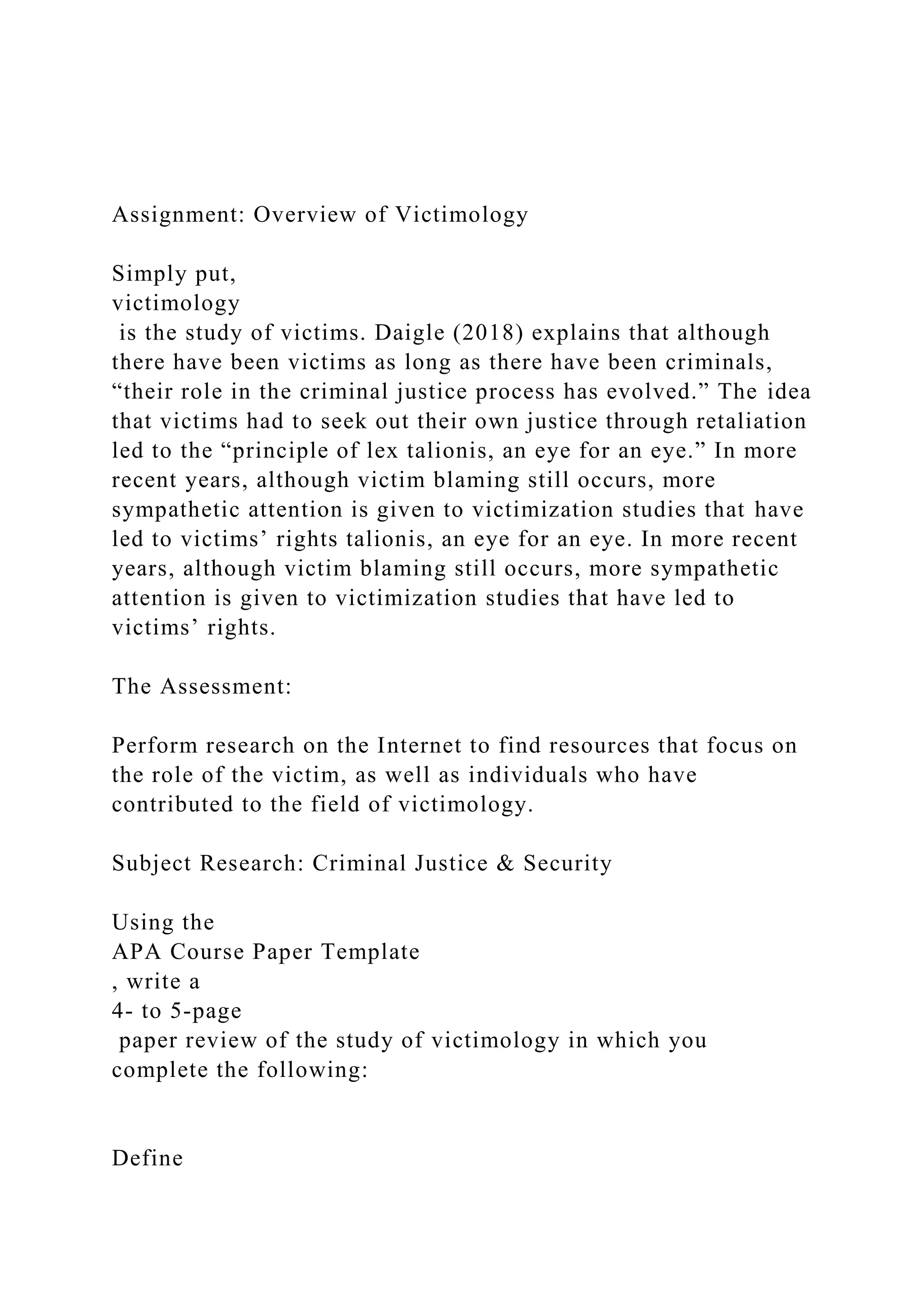 Assignment Overview of VictimologySimply put, victimology.docx