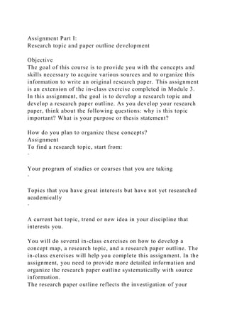 Assignment Part IResearch topic and paper outline development.docx