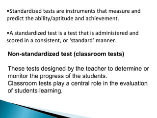 Standardized and non-standardized tests | PPT