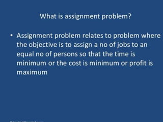 Assignment problem | PPTX