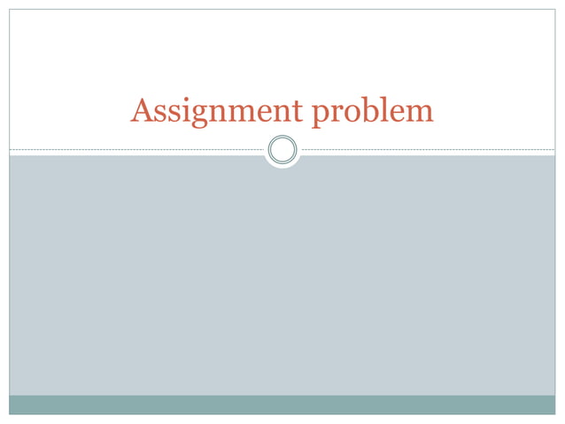 Assignment problem | PPT