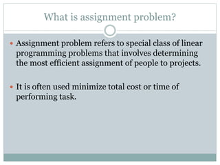 Assignment problem | PPTX