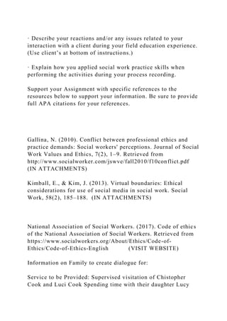 Assignment Process RecordingsA process recording is a written t.docx