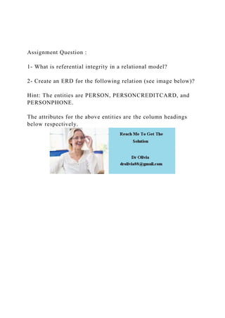 Assignment Question 1- What is referential integrity in a r.docx