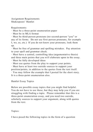 Assignment RequirementsShakespeare’ HamletRequirements· M.docx