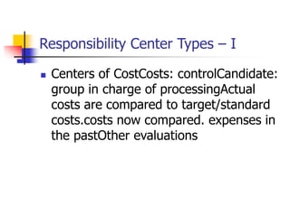 Assignment Responsibility Center Presentation.ppt
