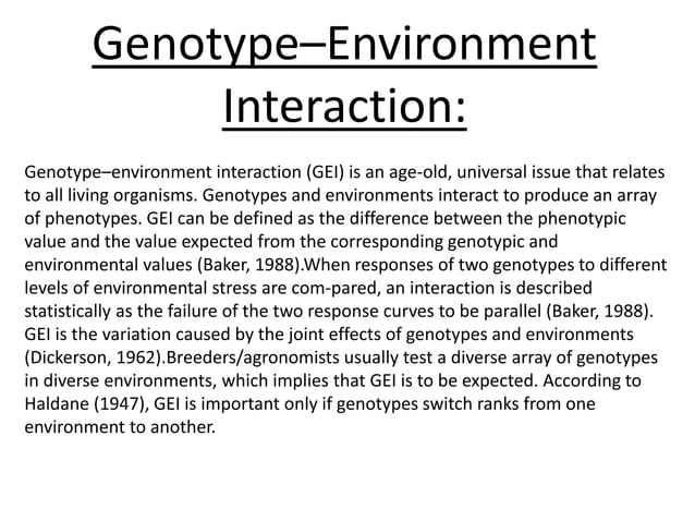 Genotype–Environment Interaction | PPTX | Agriculture | Industries