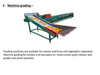 Cleaning & Grading Equipments For Fruit and Vegetable | PPTX