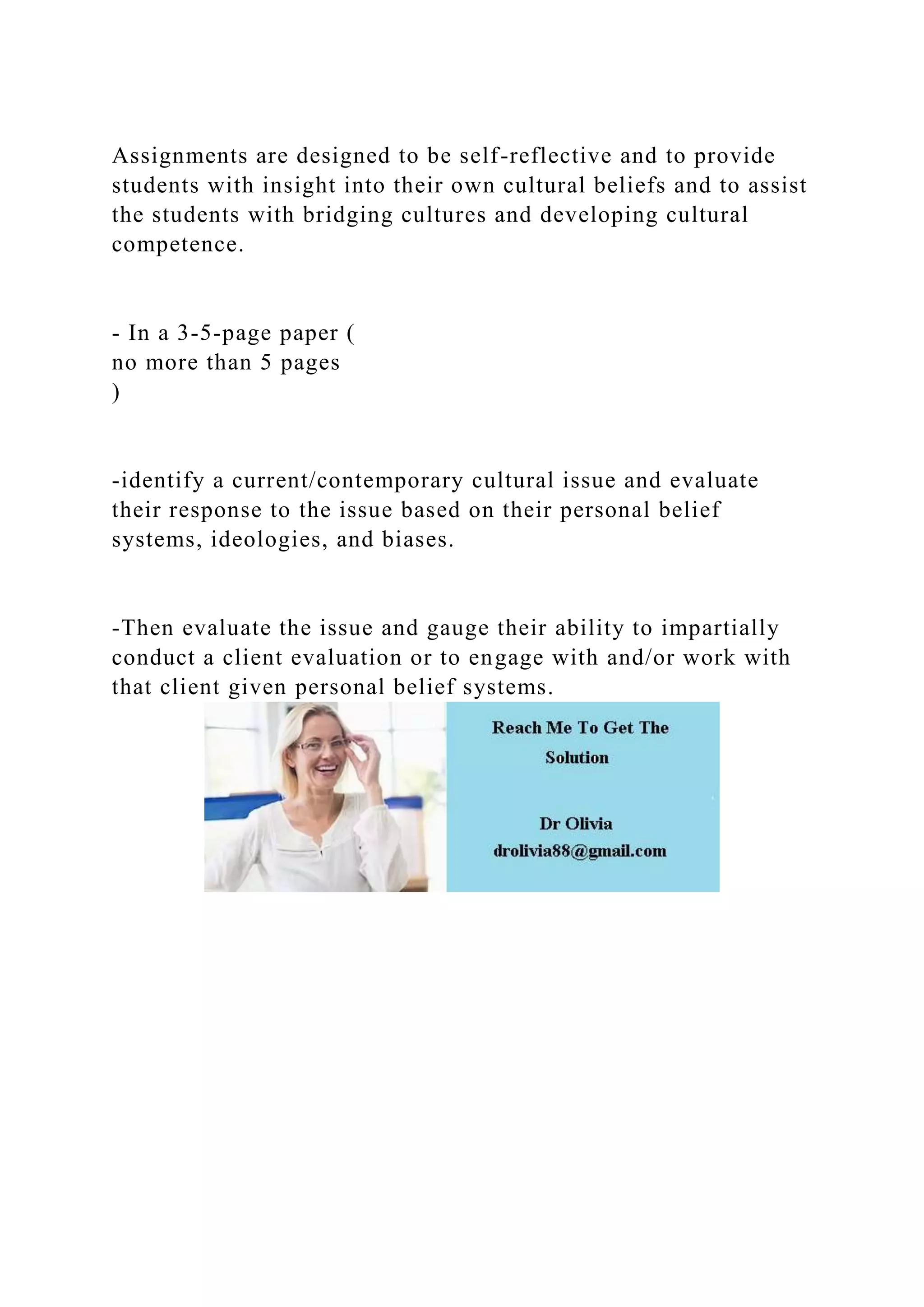 Assignments are designed to be self-reflective and to provide studen ...