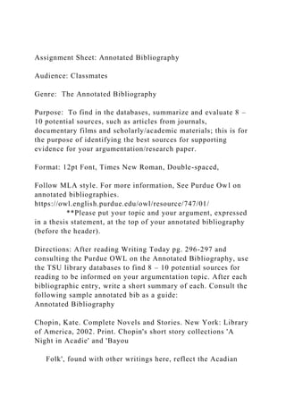 Assignment Sheet Annotated BibliographyAudience Classmates.docx