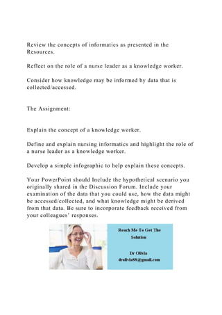 Assignment The Nurse Leader as Knowledge WorkerThe term kn.docx