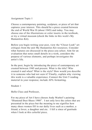 Assignment Topic 1Choose a contemporary painting, sculpture, o.docx