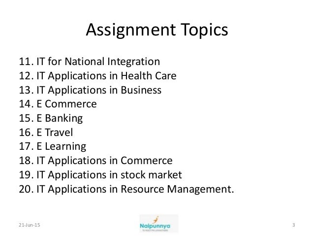 Assignment topics Assignment topics