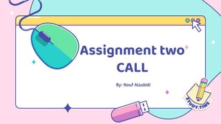 Assignment two CALL.pptx