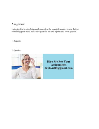Assignment Using the file InvoiceData-accdb- complete the reports & qu.docx