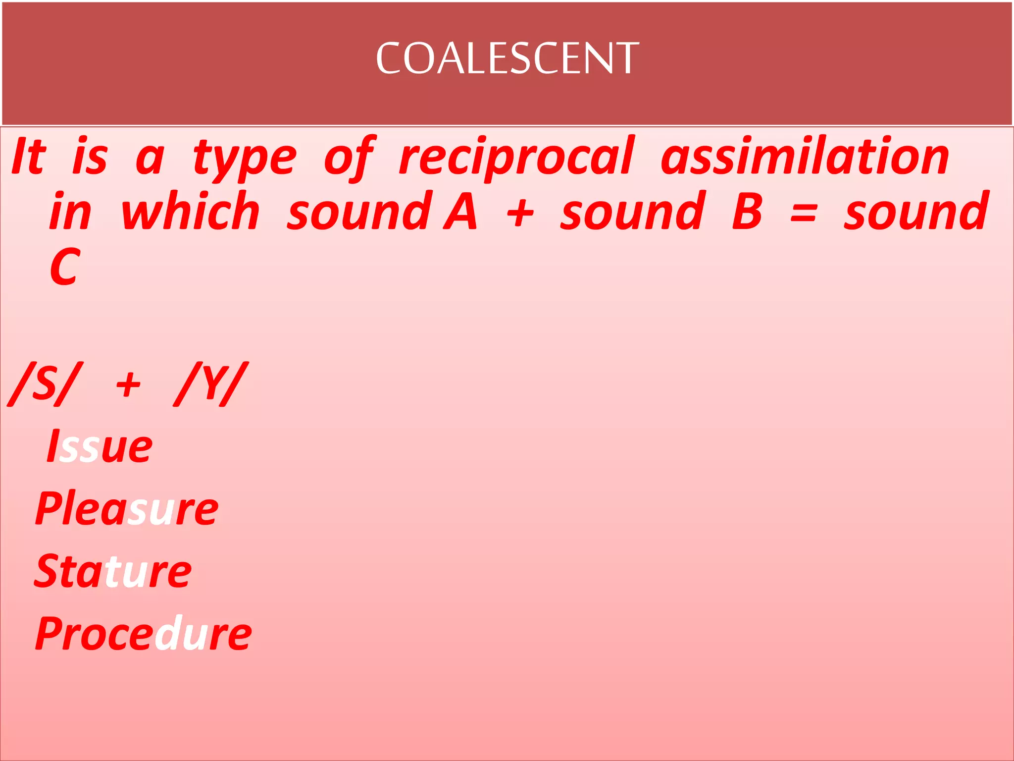 Assimilation and Dissimilation | PPTX