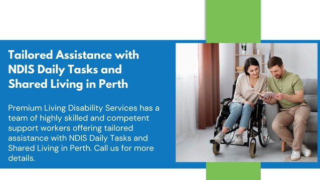 Assistance with NDIS Daily Tasks and Shared Living in Perth | PPT