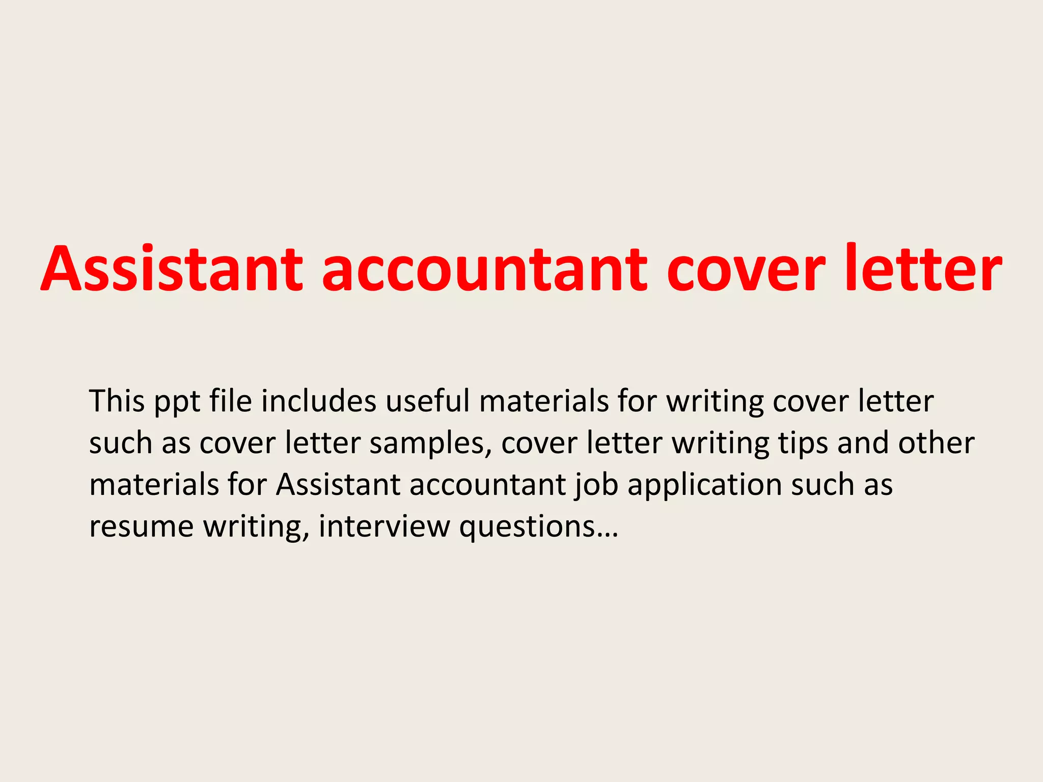 Assistant accountant cover letter | PPT