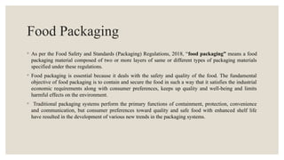 A presentation on Emerging food packaging technology | PPTX