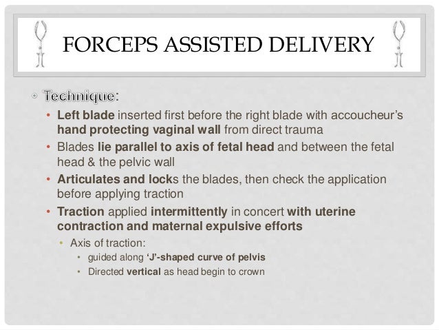 Assisted deliveries