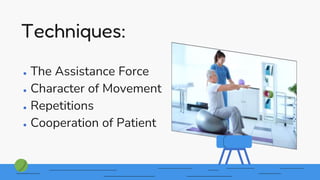 Assisted Exercises: Techniques, Indications, and Benefits | PPTX