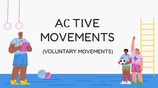 Assisted Exercises: Techniques, Indications, and Benefits | PPTX