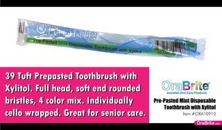 OraBrite Assisted Oral Care | PPT