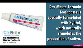 OraBrite Assisted Oral Care | PPT