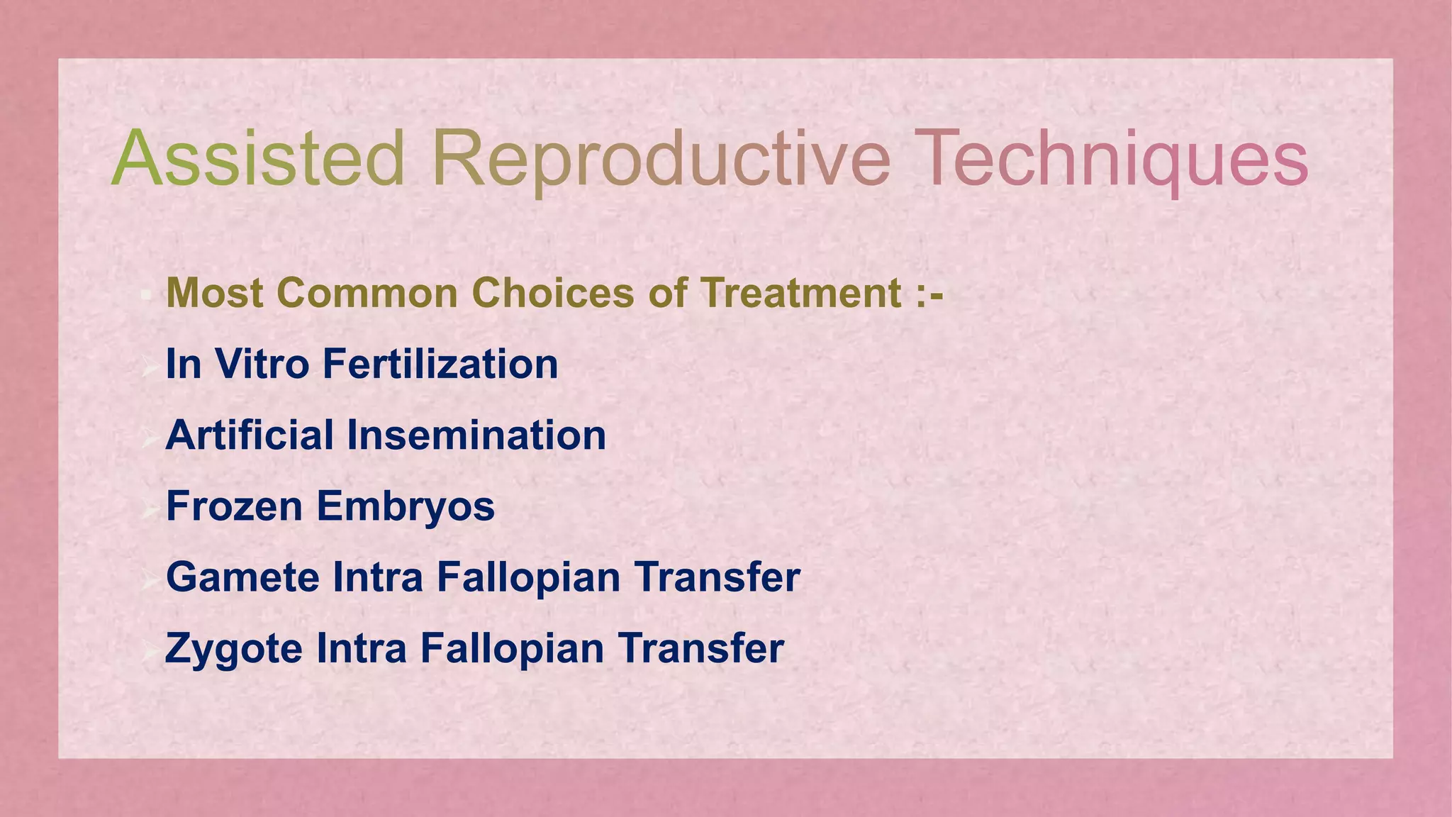 Assisted reproductive techniques | PPT