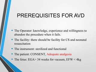 ASSISTED VAGINAL DELIVERIES using forceps and vaccum-1.pptx