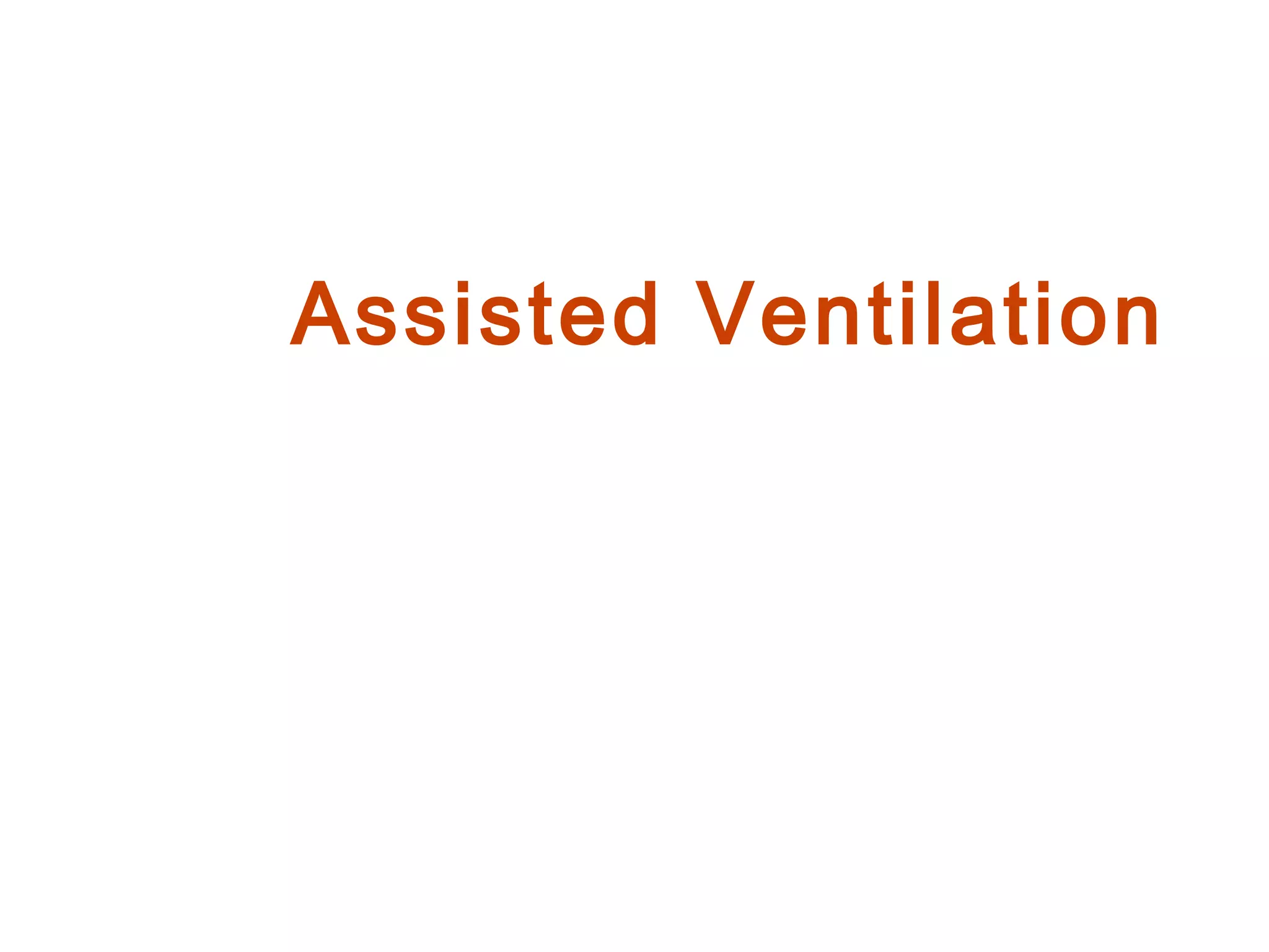 Assisted ventilation in neonates | PPT
