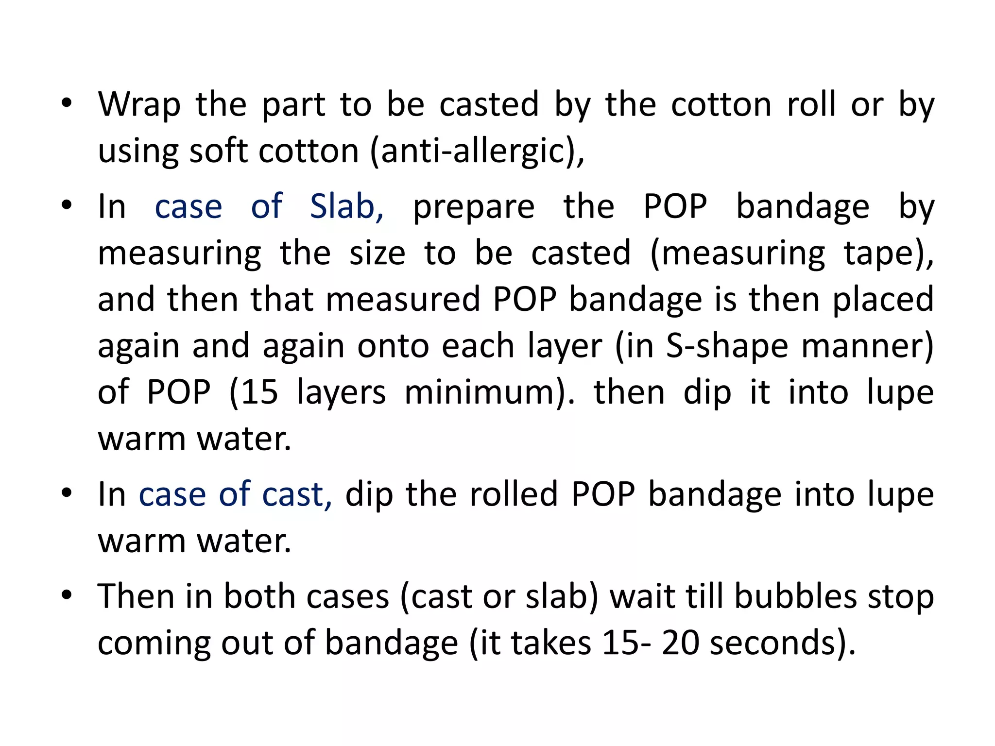 Assist in application & Removal of plaster cast. | PPTX