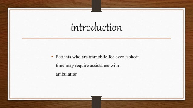 Assisting_clients_with_ambulation.pptx | First Aid | Injuries
