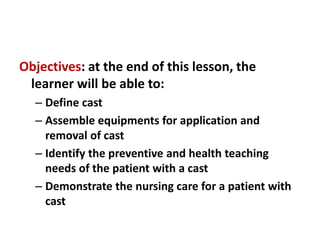 Assisting with Cast application and removal.pptx