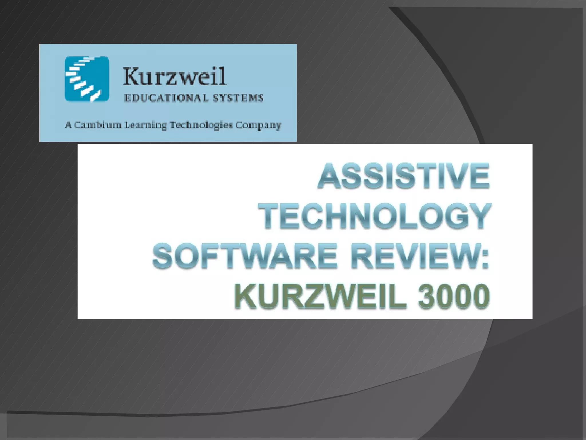 Kurzweil 3000 Software Review | PPT