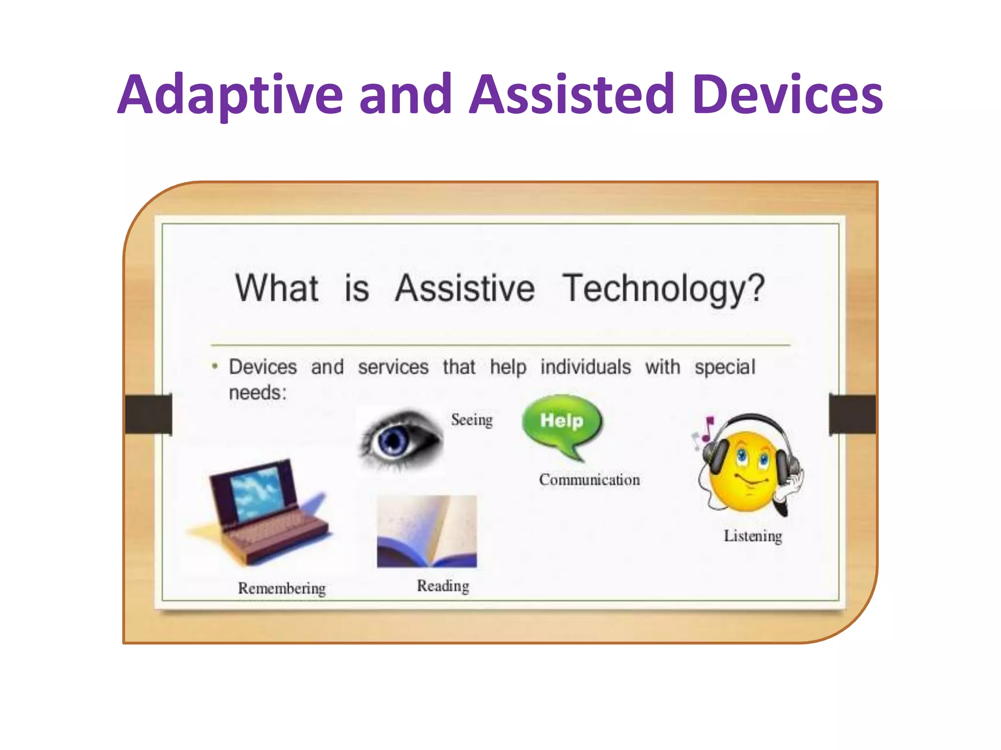 Assistive & Adaptive technology | PPTX