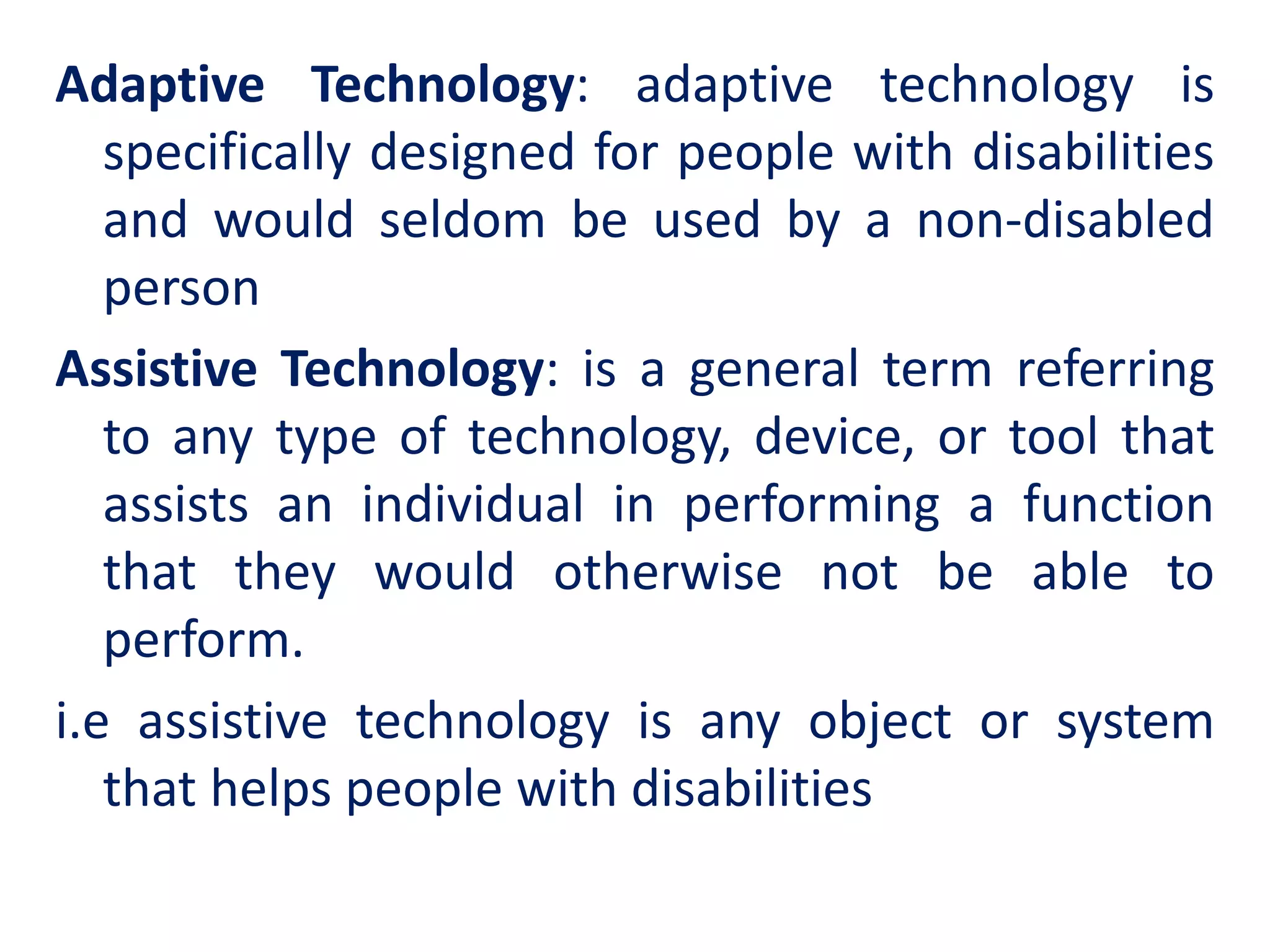 Assistive & Adaptive technology | PPTX