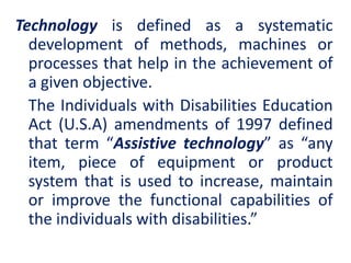 Assistive & Adaptive technology | PPTX