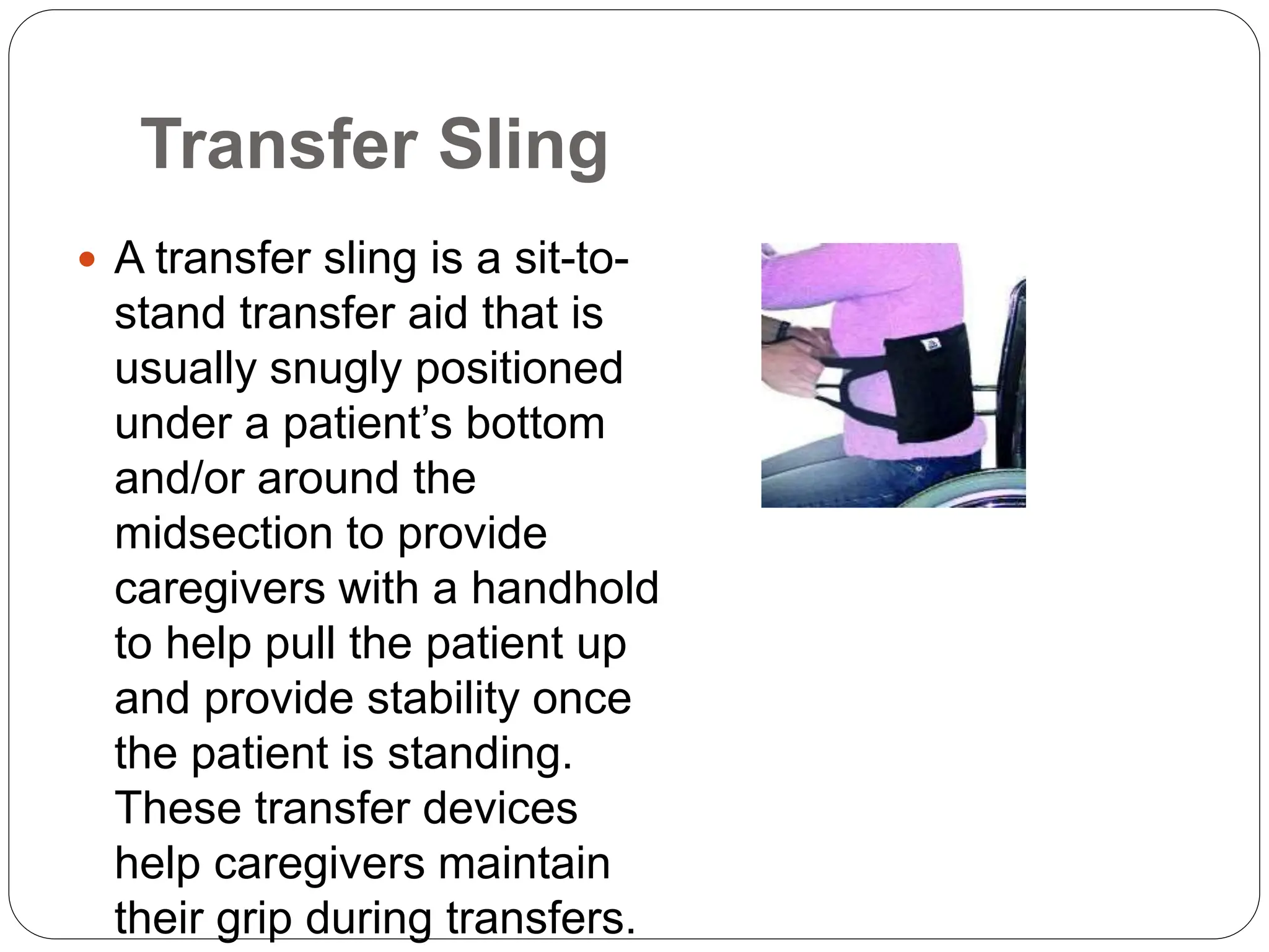 Assistive devices - Used in moving and lifting patients | PPTX