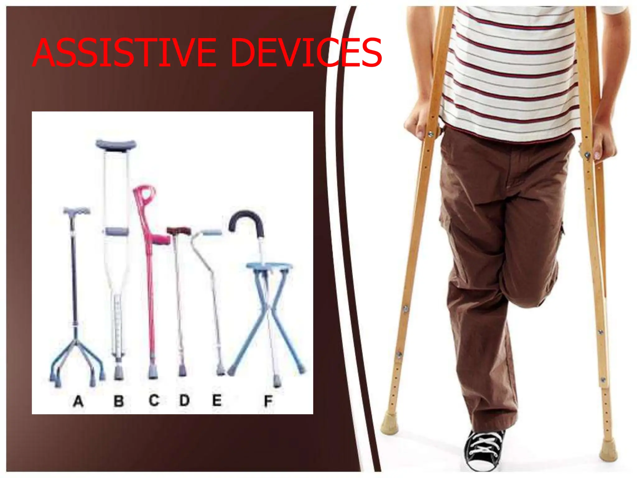 ASSISTIVE DEVICES in Nursing Proceduress | PPTX