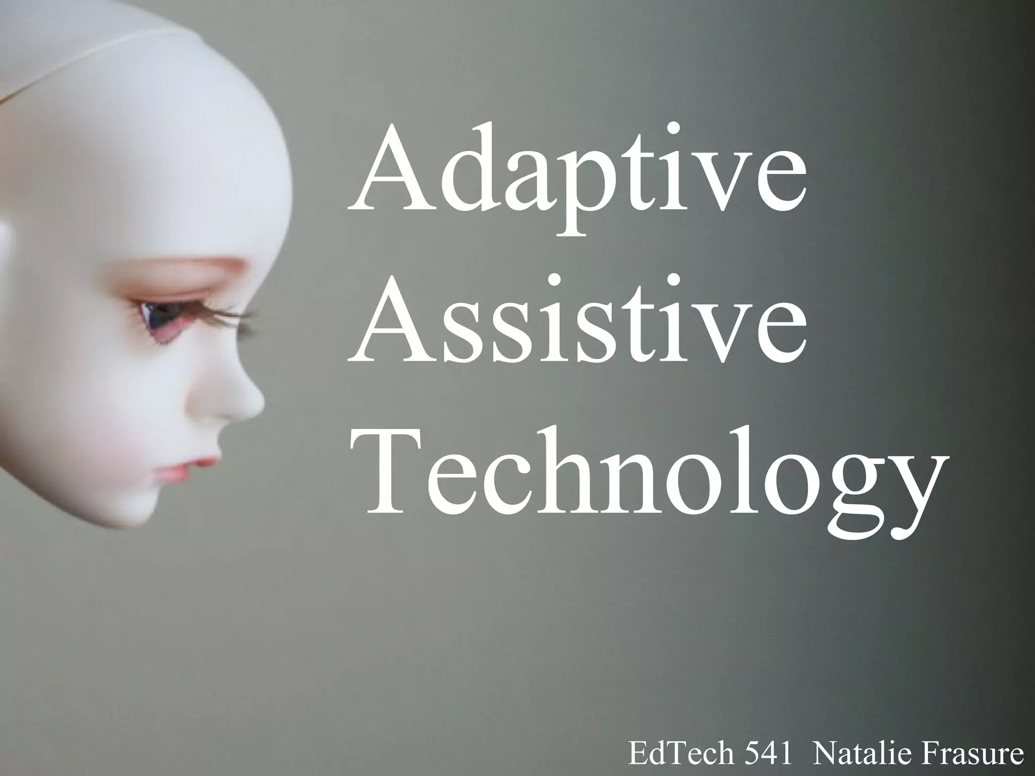 Adaptive/Assistive Technology | PPT
