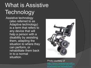 Assistive technologies for students with special needs | PPTX