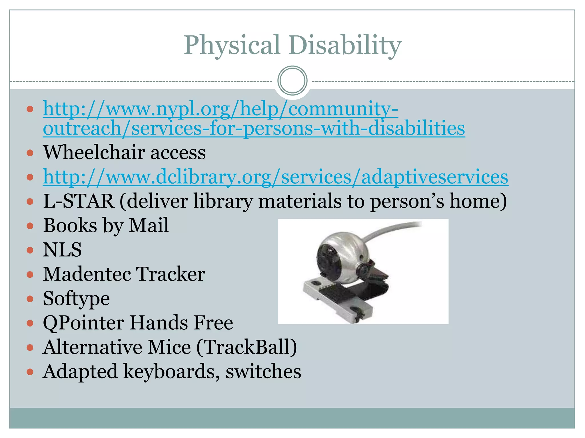 Assistive technology in libraries | PPTX